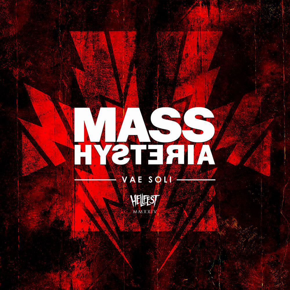 MASS HYSTERIA "Vae Soli: Hellfest 2024"