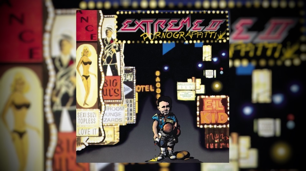 EXTREME • "Extreme II: Pornograffitti" (1990 - Retro-Chronique)