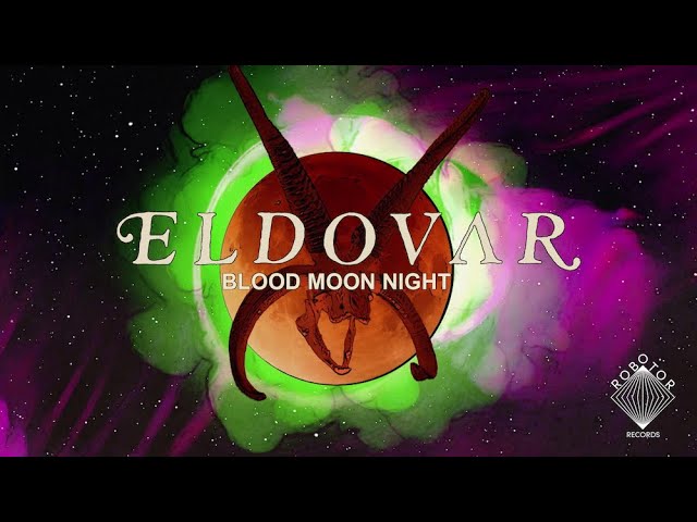 ELDOVAR "Blood Moon Night"