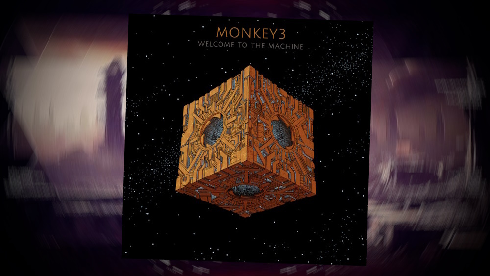 MONKEY3 "Welcome To The Machine"